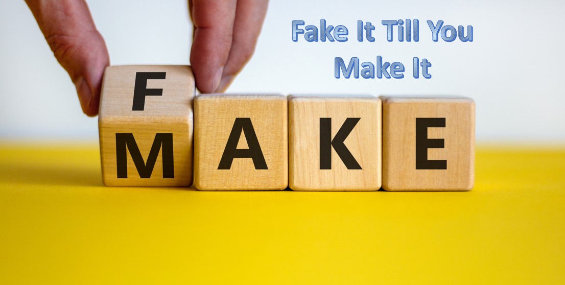 Fake It Till You Make It - Daring Ventures